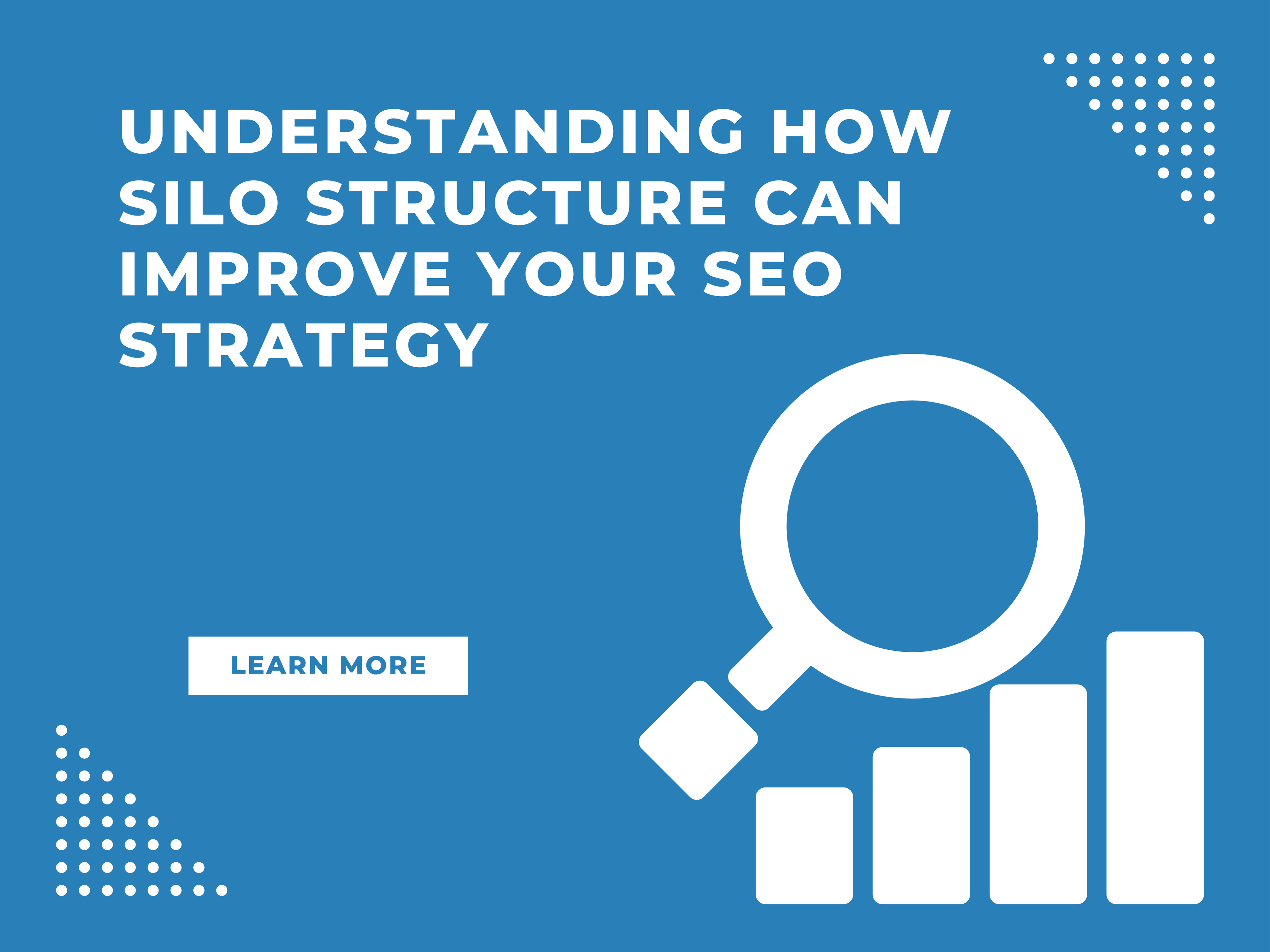 Silo Structure Can Improve Your SEO Strategy, Tips and Tracks