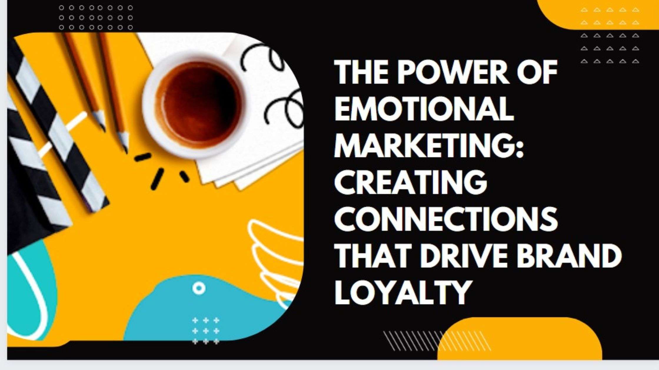 Power of Emotional Marketing: Creating Connections