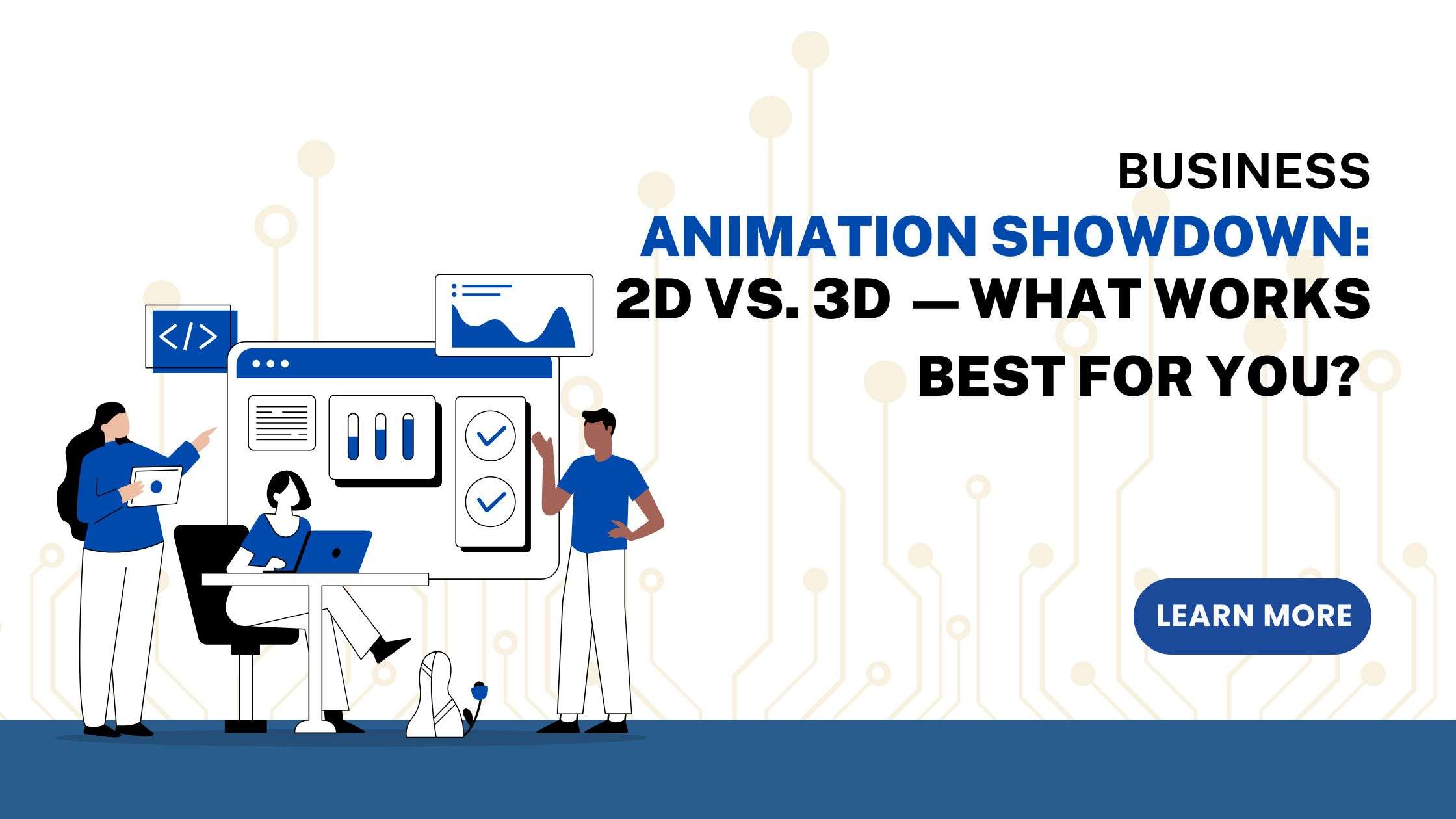 2D And 3D Animation: How to Choose for Your Project