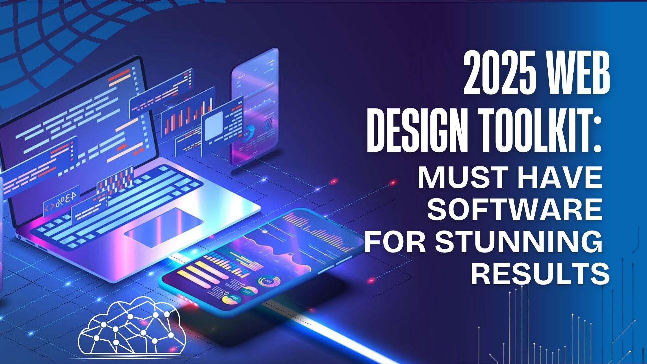 Web Design Toolkit 2025: Top Tools for Stunning Websites